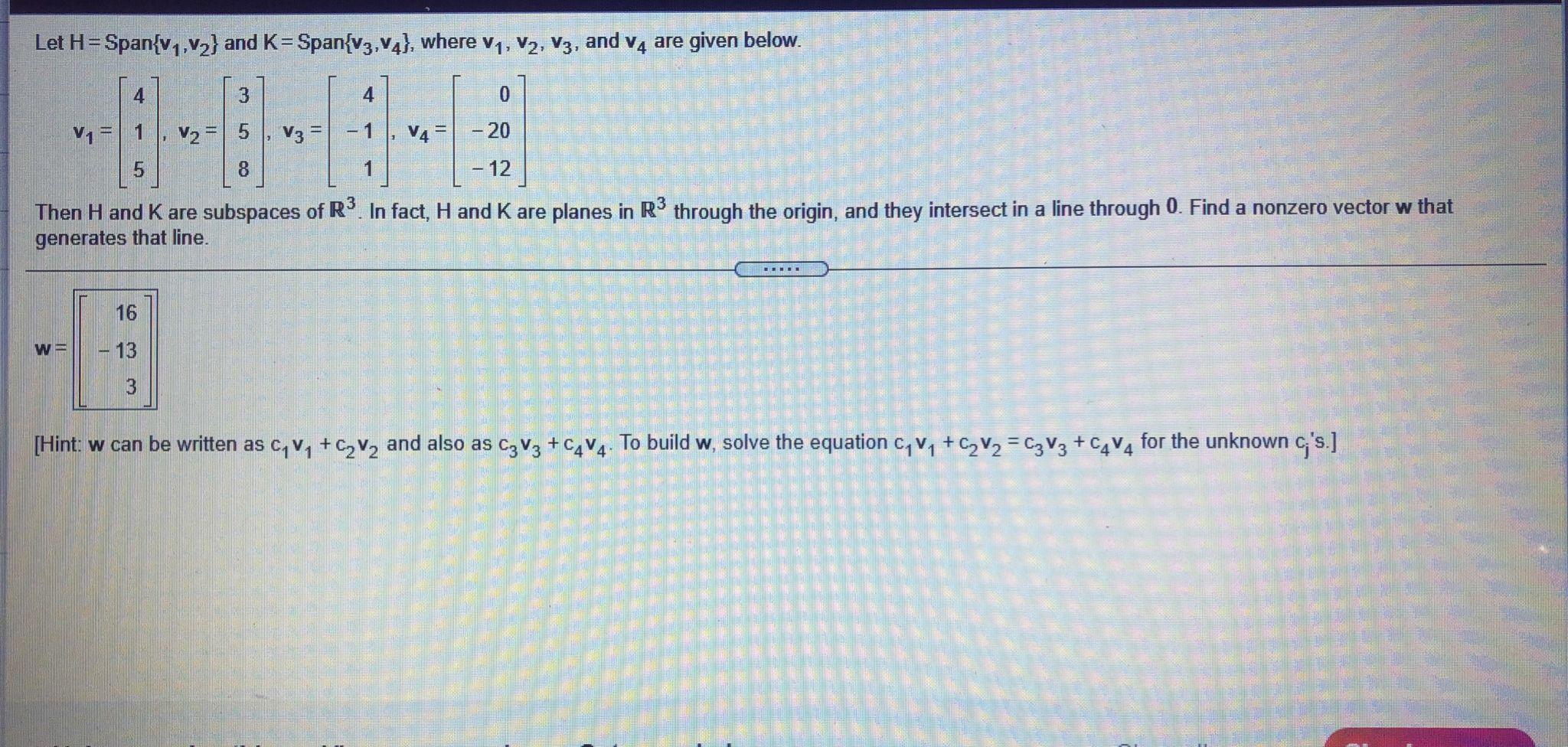 Solved Let H Span v V2 And K Span V3 V4 Where V1 V2 Chegg