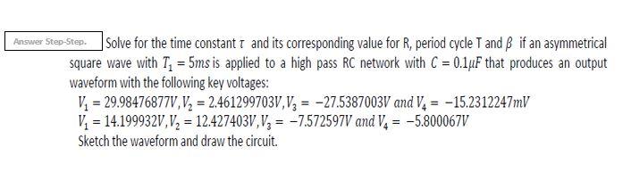 Solved Answer Step-Step. Solve for the time constant t and | Chegg.com