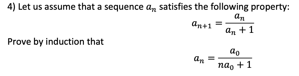Solved 4) Let us assume that a sequence an satisfies the | Chegg.com