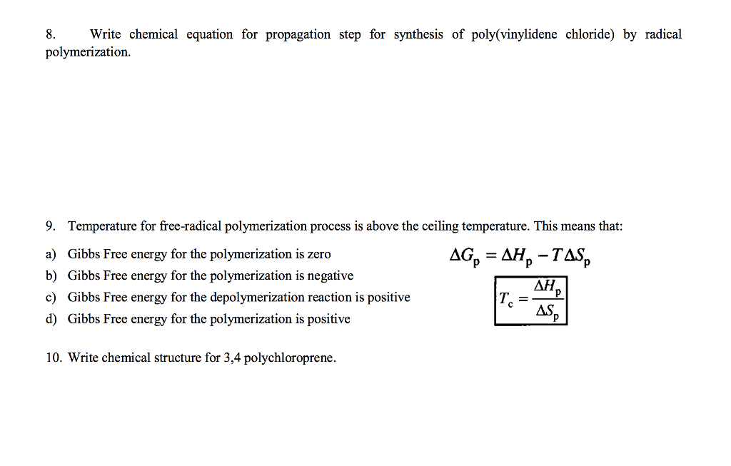 Solved 8 Write chemical equation for propagation step for | Chegg.com