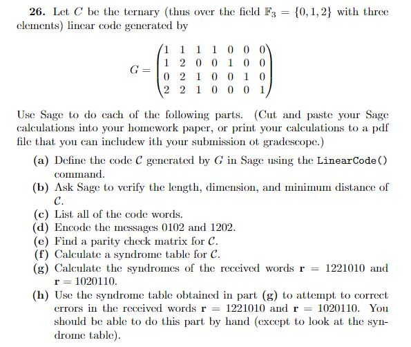 {0,1,2} with three 26. Let C be the ternary (thus | Chegg.com