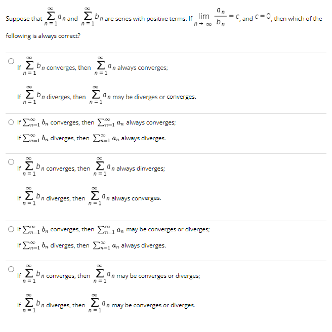 Solved Suppose that ∑n=1∞an and ∑n=1∞bn are series with | Chegg.com
