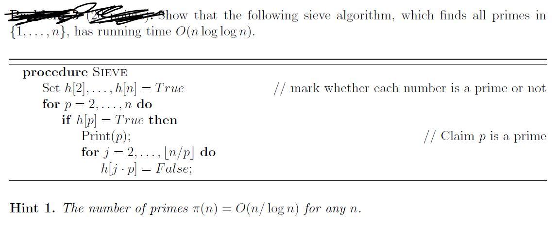 Solved Show That The Following Sieve Algorithm Which Nds 