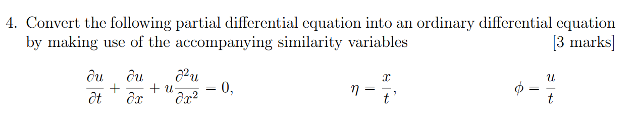 Solved 3. Find similarity variables η,ϕ,ψ for the system of | Chegg.com
