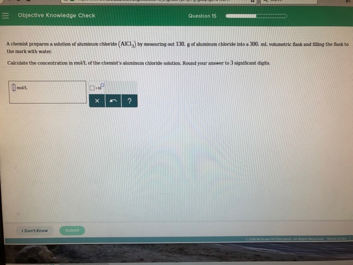 Solved Objective Knowledge Check Question 15 A chemist | Chegg.com