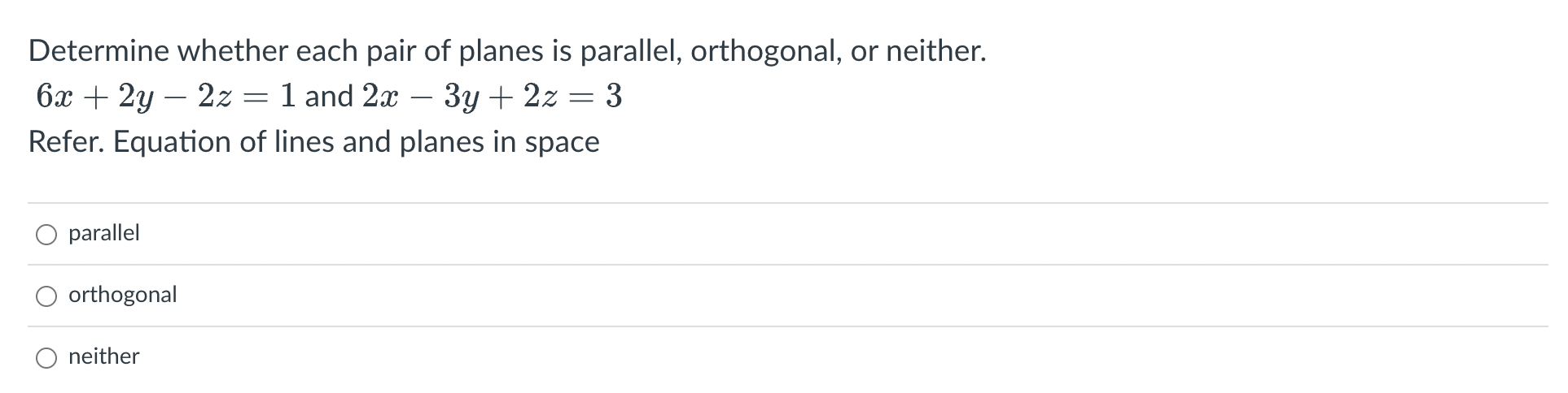 Solved Determine whether each pair of planes is parallel, | Chegg.com