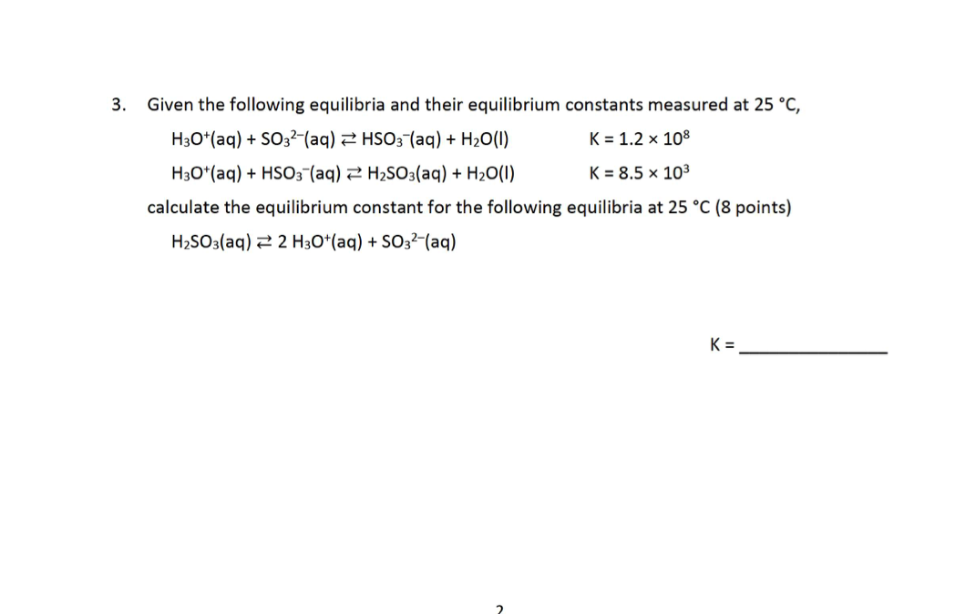 Solved 3. Given the following equilibria and their | Chegg.com
