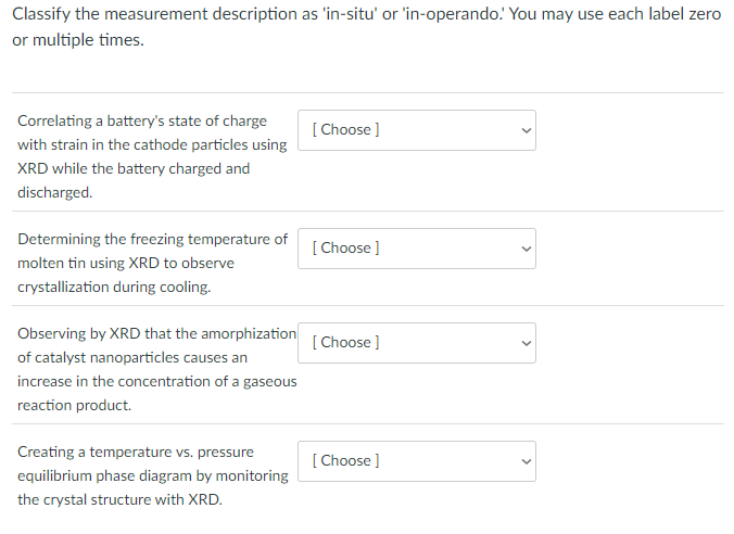 Solved Classify the measurement description as 'in-situ' or | Chegg.com