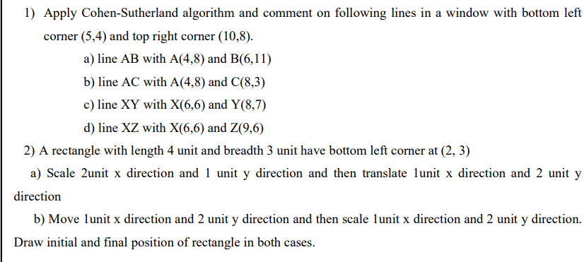 Solved 1) Apply Cohen-Sutherland algorithm and comment on | Chegg.com