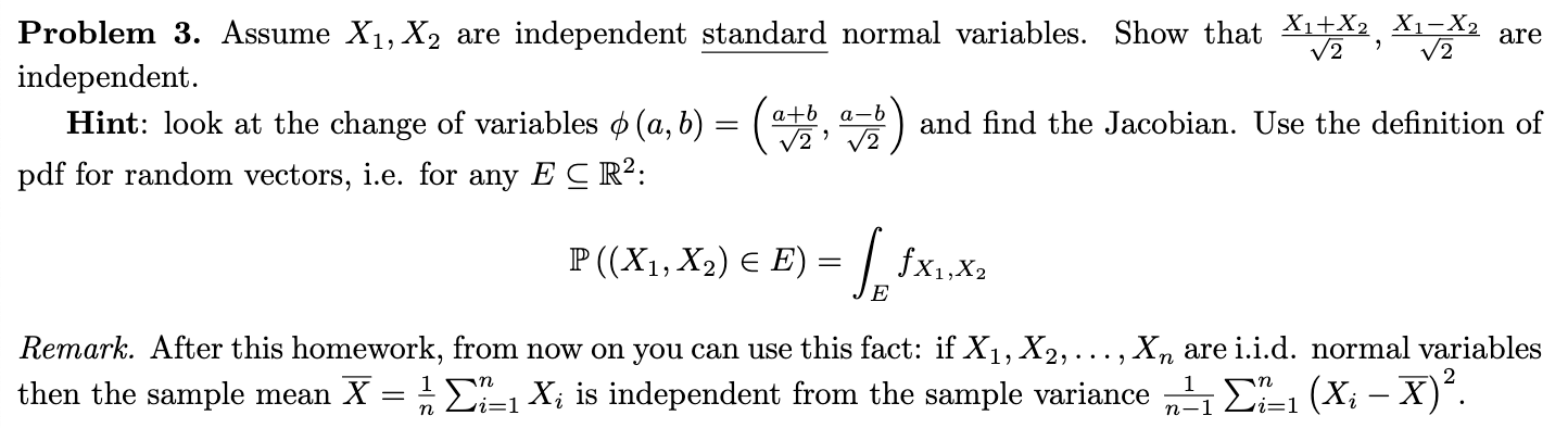 Solved Problem 3. ﻿Assume x1,x2 ﻿are independent standard | Chegg.com