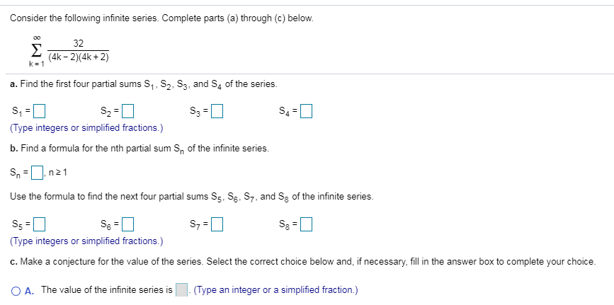 Solved Consider the following infinite series. Complete | Chegg.com