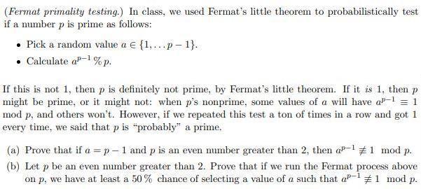 Solved (Fermat primality testing.) In class, we used | Chegg.com
