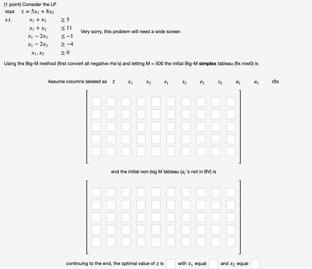 Solved (1 point) Consider the LP max z = 5x1 + 8x2 s.t. x1 + | Chegg.com