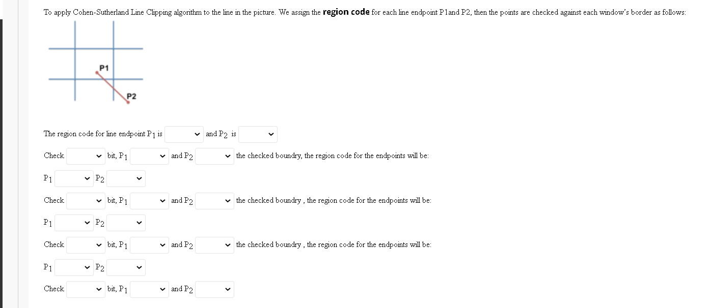 Solved To apply Cohen-Sutherland Line Clipping algorithm to | Chegg.com