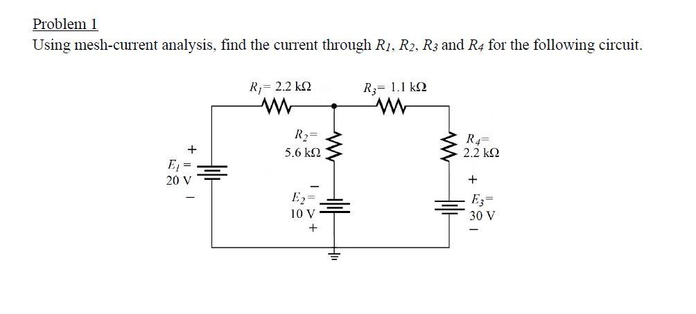 Solved Problem 1 Using mesh-current analysis, find the | Chegg.com