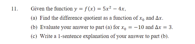 Solved 11. Given the function y = f(x) = 5x2 – 4x, (a) Find | Chegg.com