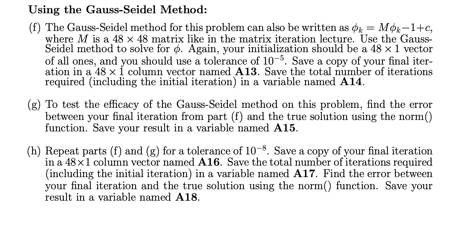 Solved Using the Jacobi and Gauss-Seidel Methods: Consider | Chegg.com