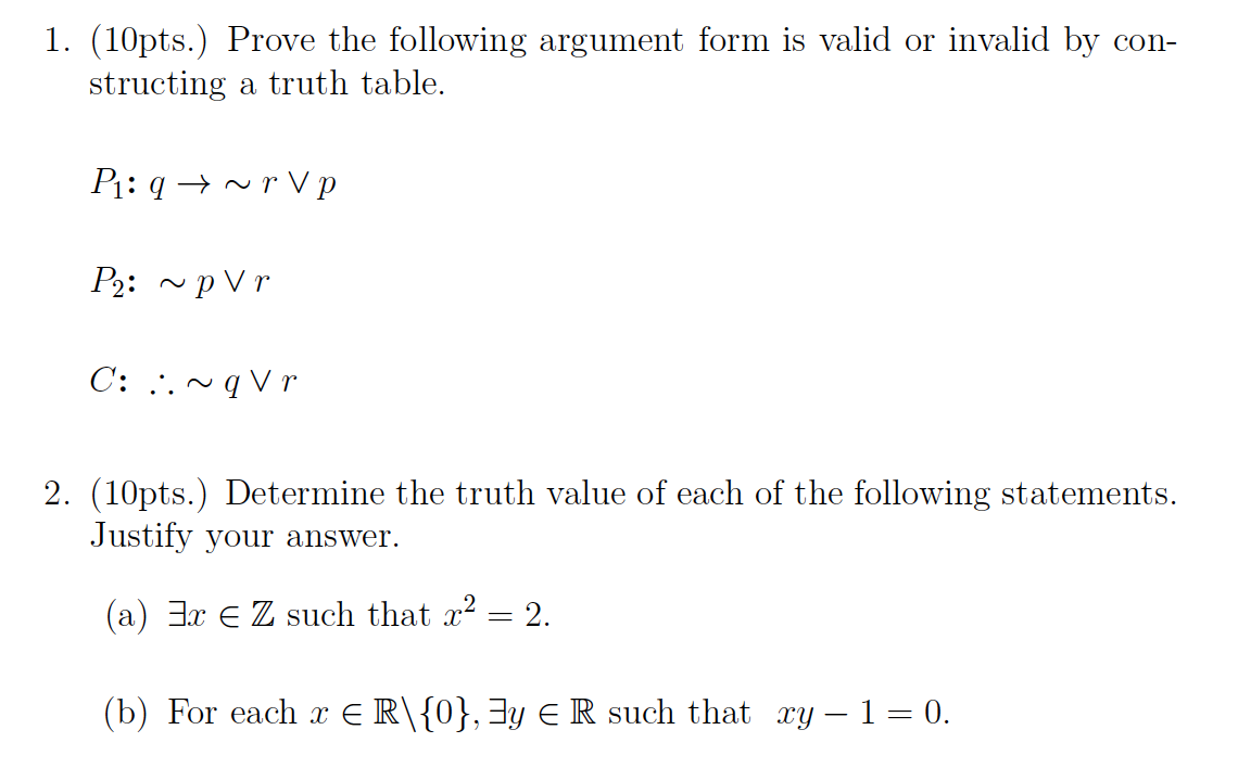 Solved 1. (10pts.) Prove the following argument form is | Chegg.com