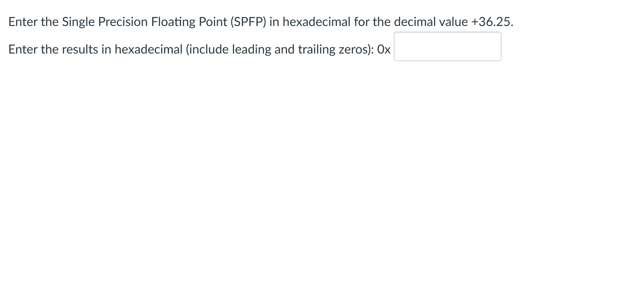 Solved Enter the Single Precision Floating Point (SPFP) in | Chegg.com