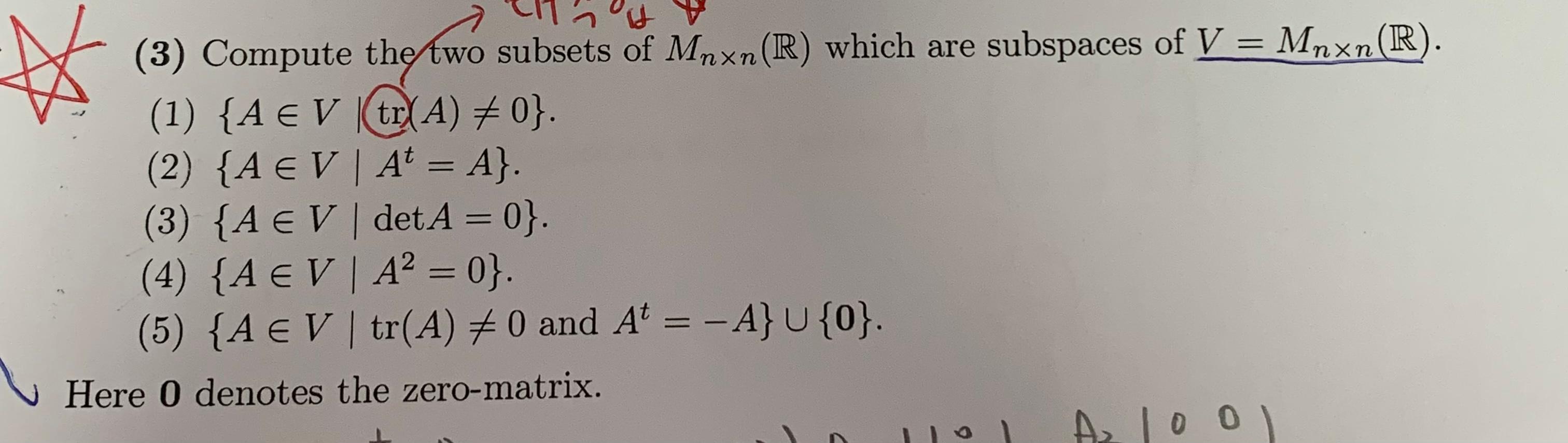 Solved * (3) Compute the two subsets of Mnxn(R) which are | Chegg.com