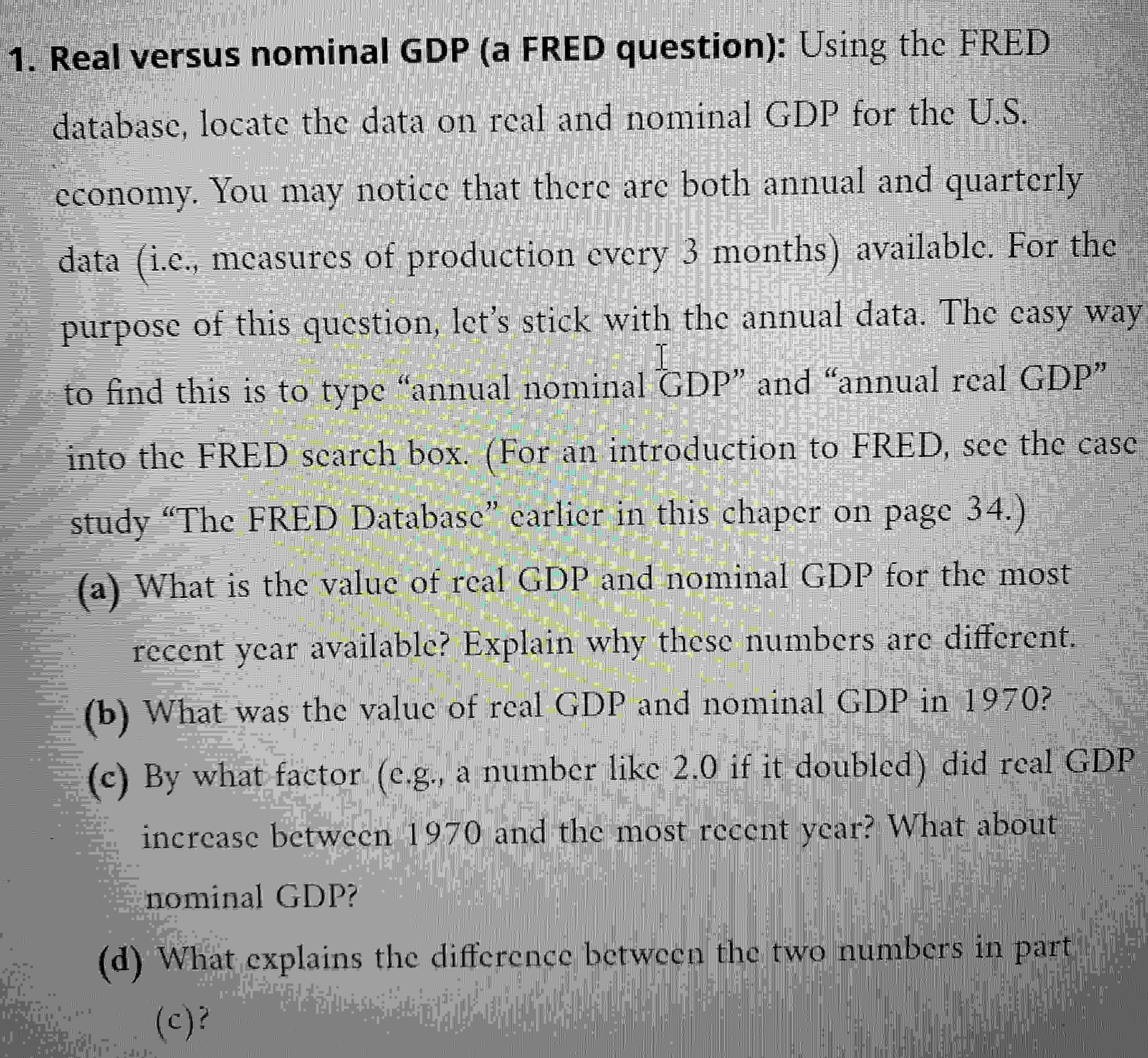 Solved Real versus nominal GDP (a FRED question): Using the | Chegg.com