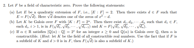 Solved 2. Let F be a field of characteristic zero. Prove the | Chegg.com
