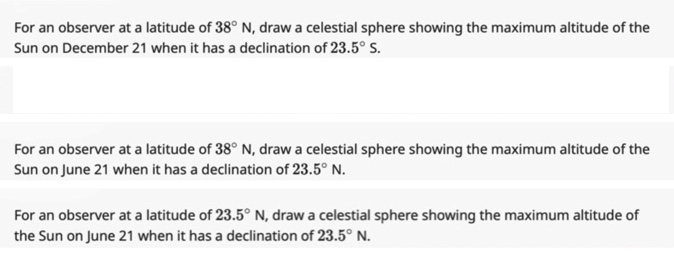 Solved For an observer at a latitude of 38∘N, draw a | Chegg.com