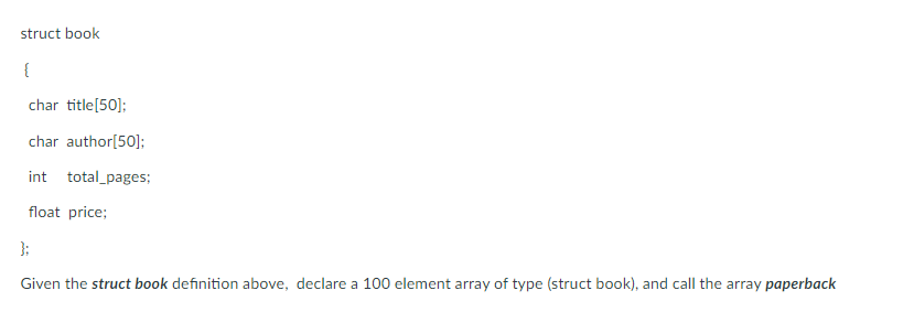 Solved struct book { char title [50]; char author[50]; int | Chegg.com