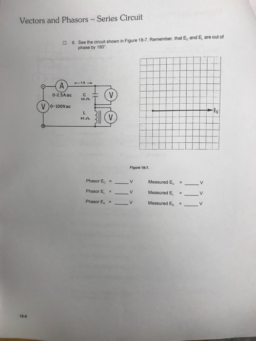 Solved Experiment 18 Vectors and Phasors Series Circuit | Chegg.com