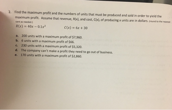 Solved Find the maximum profit and the numbers of units .ha, | Chegg.com