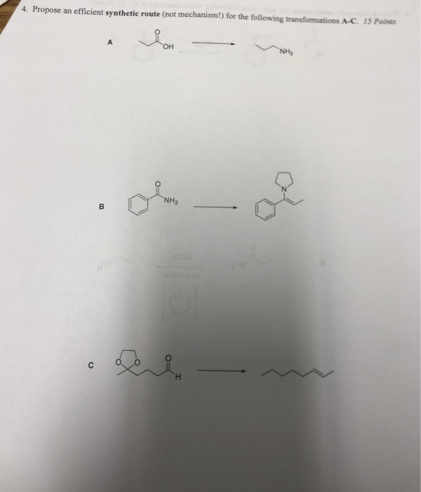 Solved 4. Propose an efficient synthetic route (not | Chegg.com