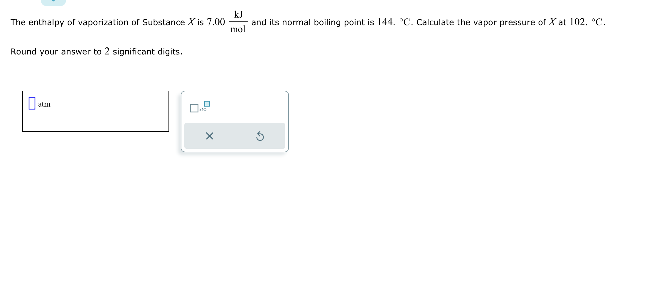Solved The enthalpy of vaporization of Substance X is | Chegg.com