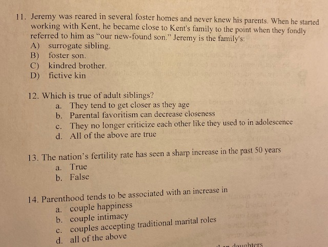 Solved 11. Jeremy was reared in several foster homes and | Chegg.com