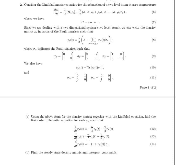 Solved 2. Consider the Lindblad master equation for the | Chegg.com