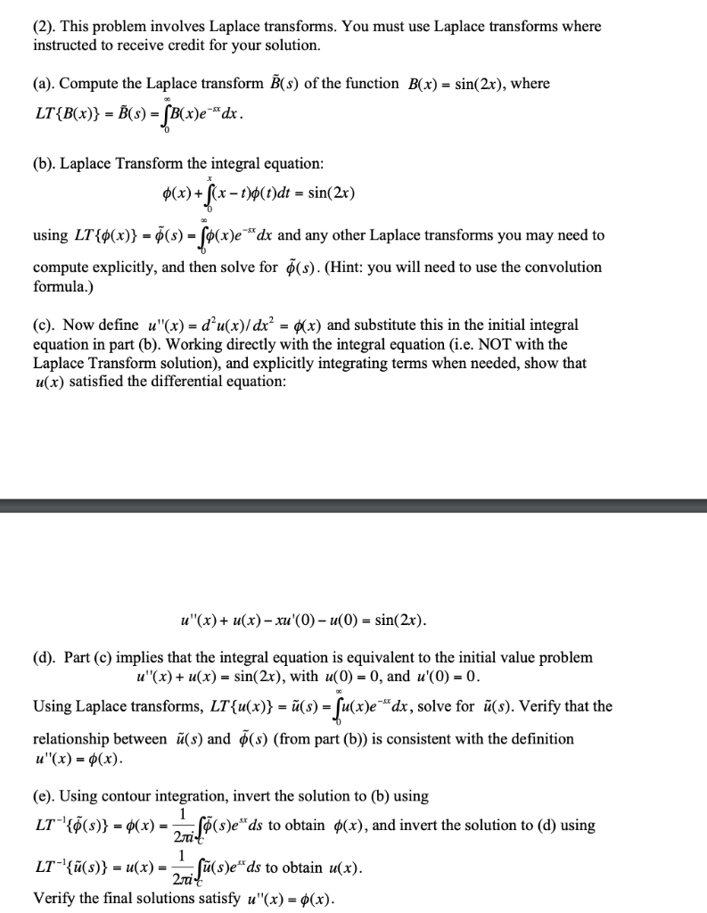 Solved (2). This problem involves Laplace transforms. You | Chegg.com