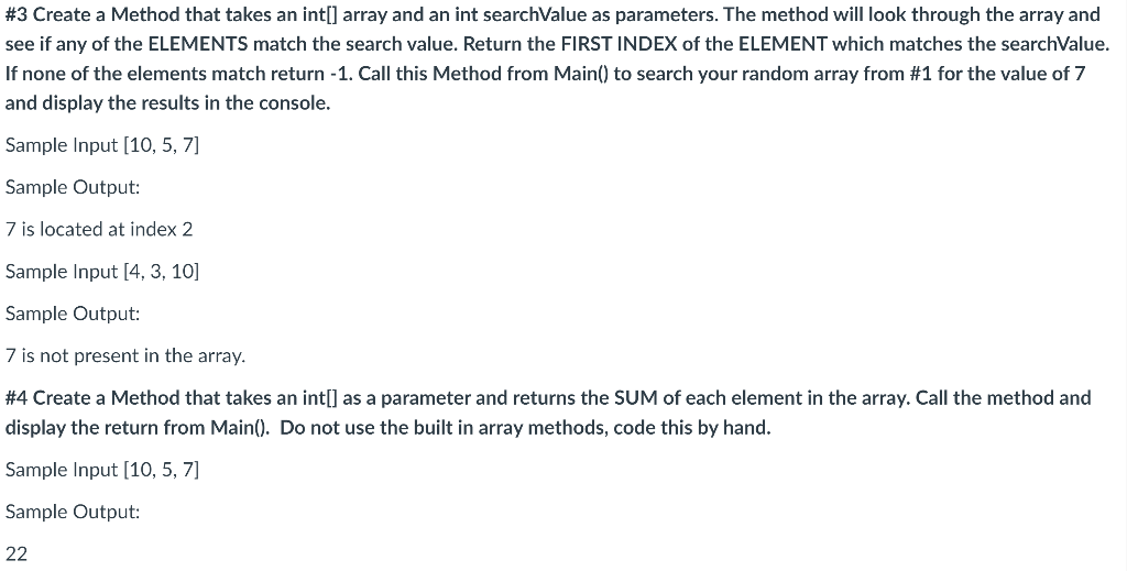 Solved #3 Create a Method that takes an int[] array and an | Chegg.com