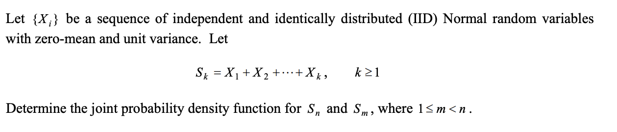 Solved Let {X;} be a sequence of independent and identically | Chegg.com