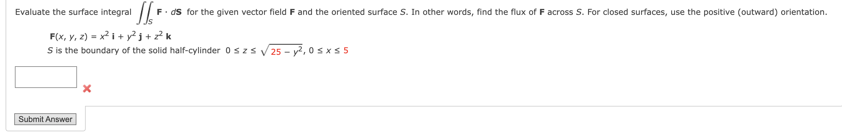 Solved Evaluate the surface integral Sle Fids for the given | Chegg.com