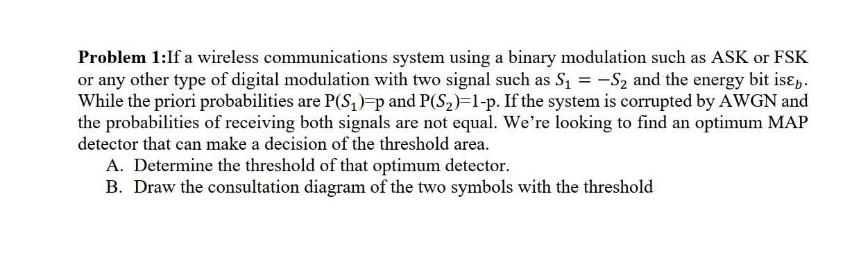 Problem 1:If a wireless communications system using a | Chegg.com