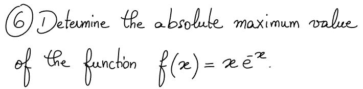 Solved (6) Determine the absolute maximum value of the | Chegg.com