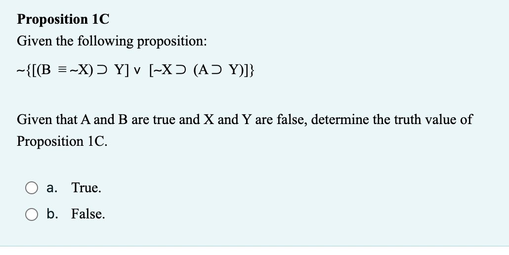 Solved Proposition 1C Given the following proposition: | Chegg.com