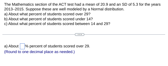 Solved The Mathematics section of the ACT test had a mean of | Chegg.com