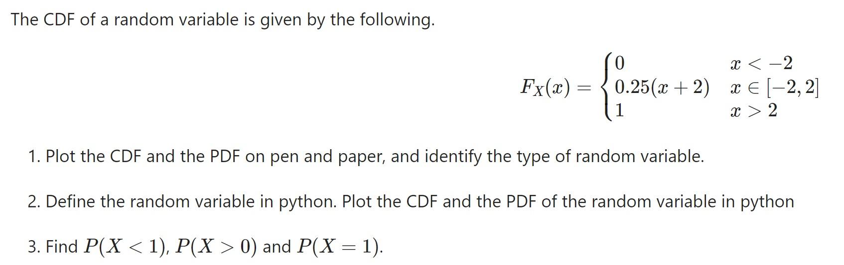 Solved The CDF of a random variable is given by the | Chegg.com