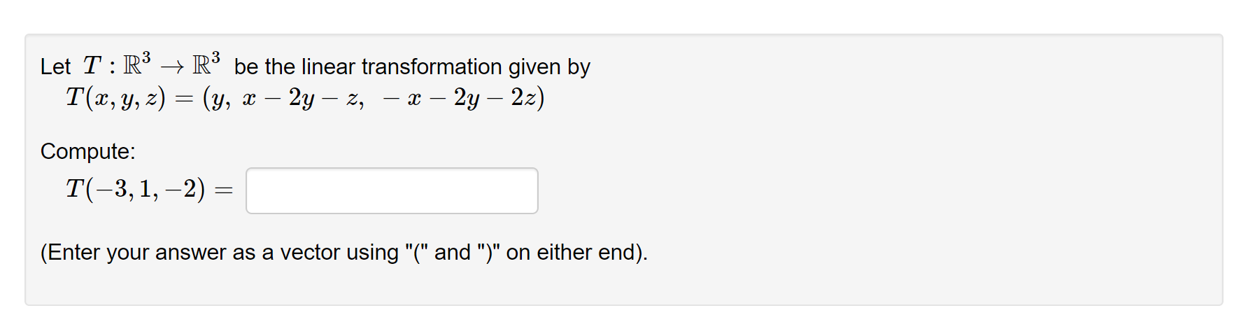 Solved Let T:R3 → R3 be the linear transformation given by | Chegg.com