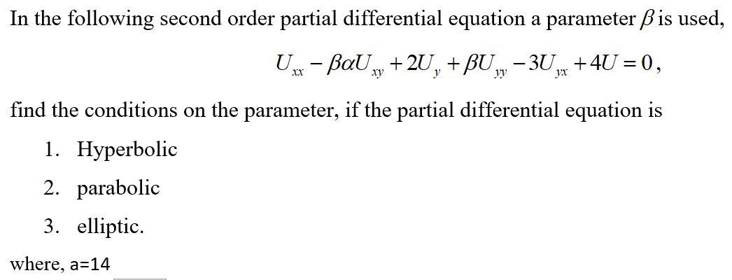 Solved In the following second order partial differential | Chegg.com