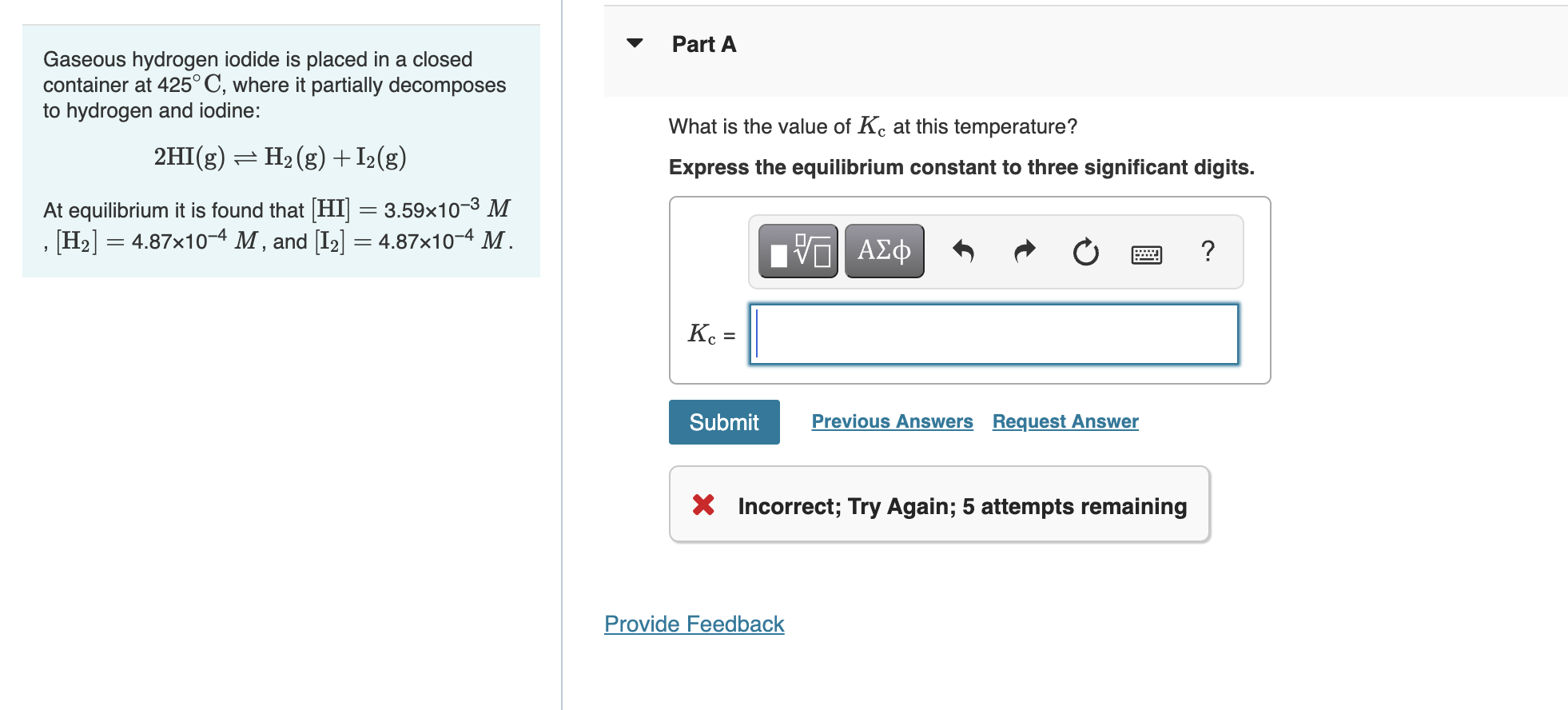 Solved Gaseous hydrogen iodide is placed in a closed | Chegg.com