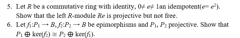 Solved 5. Let R be a commutative ring with identity, 0 =e =1 | Chegg.com