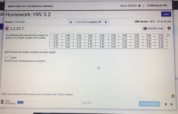 Solved MATH 1530-114-Introductory Statistics Alyssa Stidham | Chegg.com