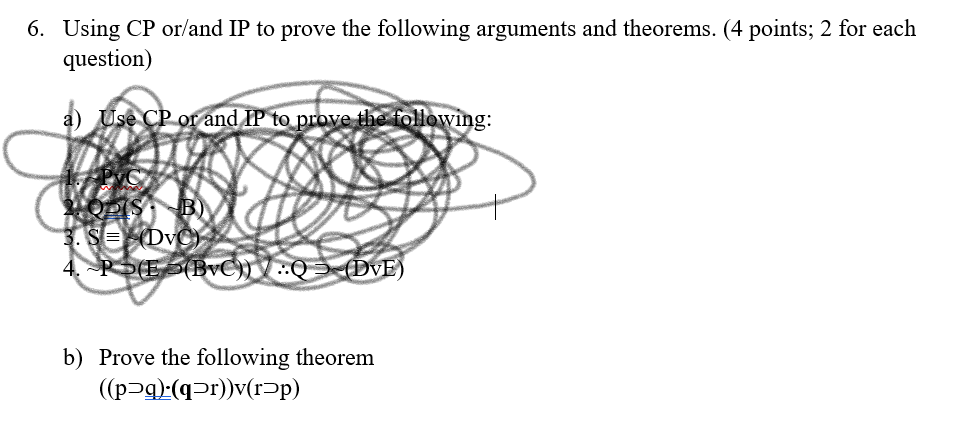 Solved 6. Using CP or/and IP to prove the following | Chegg.com