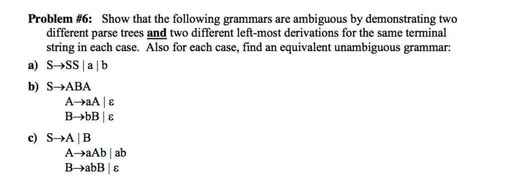 Solved Problem #6: Show that the following grammars are | Chegg.com